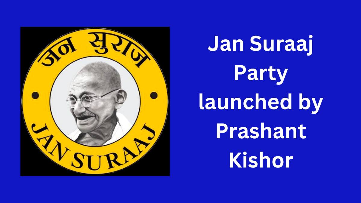 Jan Suraaj Party Launched By Prashant Kishor