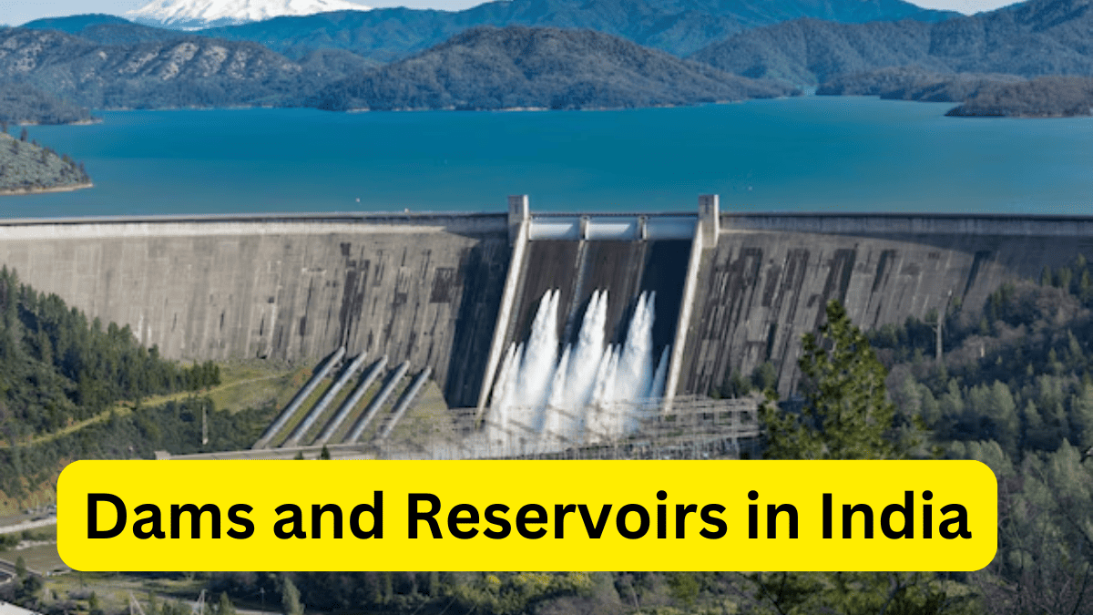 Dams And Reservoirs In India